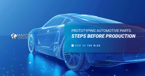 Prototyping Automotive Parts: Essential Steps Before Mass Production ...