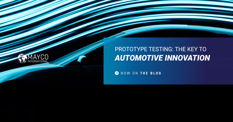 Prototype Testing: The Key to Automotive Innovation - Mayco International